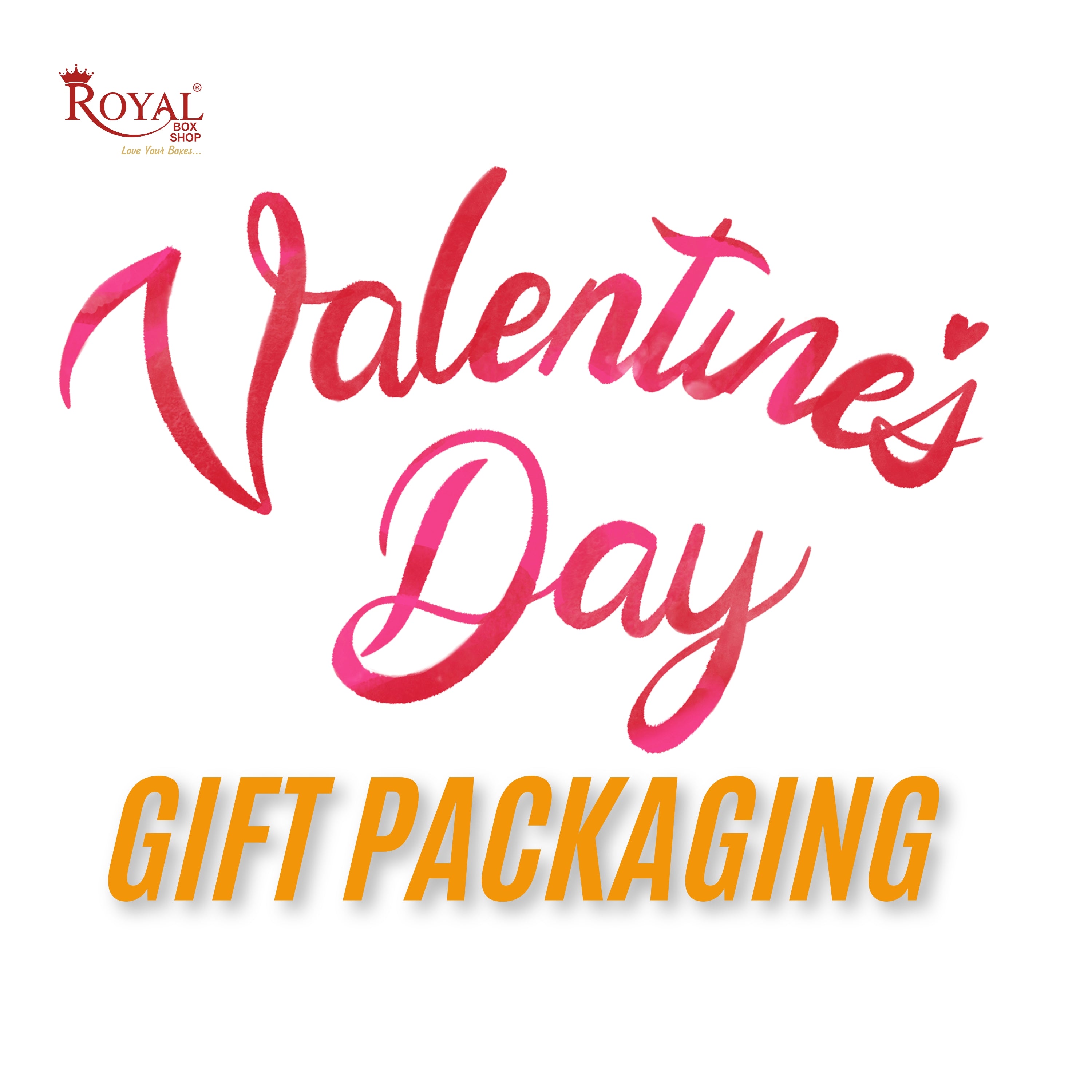 Valentine Gift Packaging – Royal Box Shop